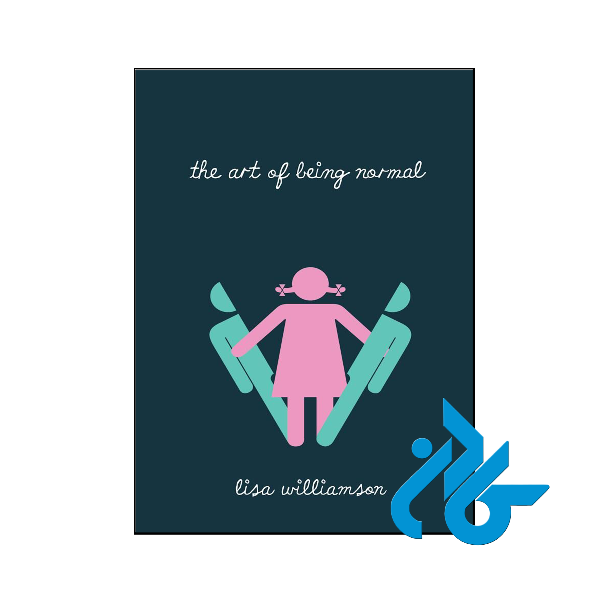 خرید و قیمت کتاب The Art of Being Normal | ترب